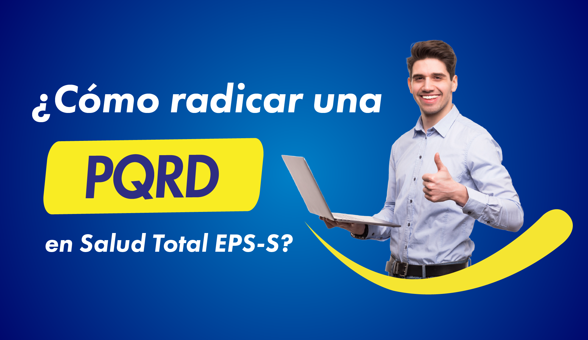 Todo lo que debes saber para radicar una PQRD en Salud Total EPS-S ...